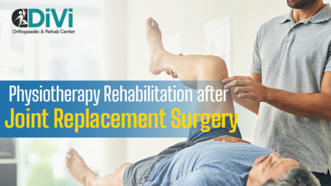Physiotherapy Rehabilitation after Joint Replacement Surgery - Divi ...